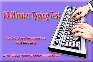 10 Minutes Typing Test - Typing Speed Test Online