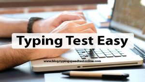 Typing Test Easy | Why Typing is so Important | How to Type Fast